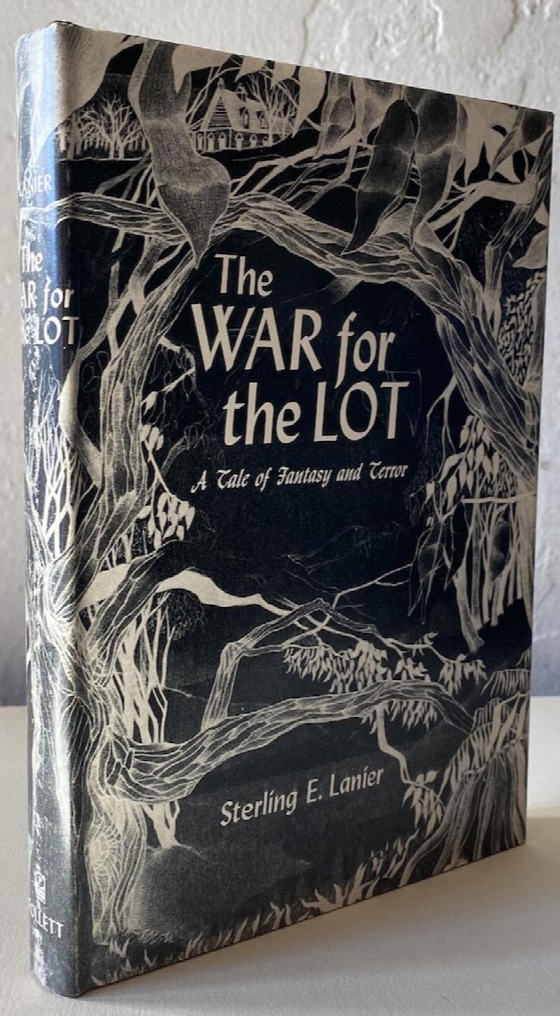 THE WAR FOR THE LOT A Tale of Fantasy and Terror. Follet Publishing ...