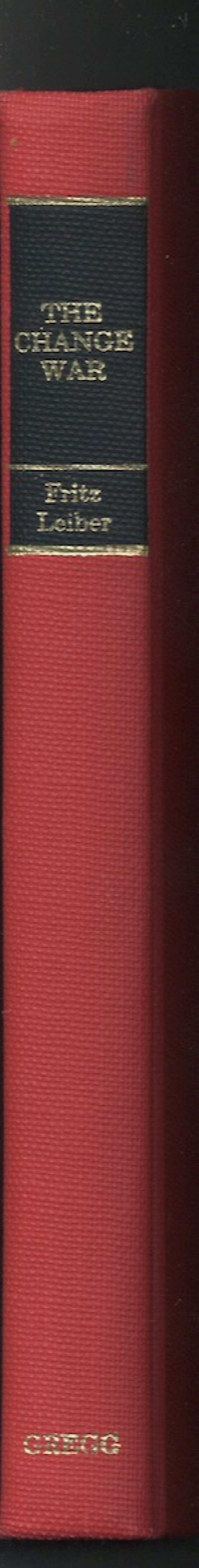 THE CHANGE WAR. Gregg Press, 1977. First Hardbound Edition. As new ...