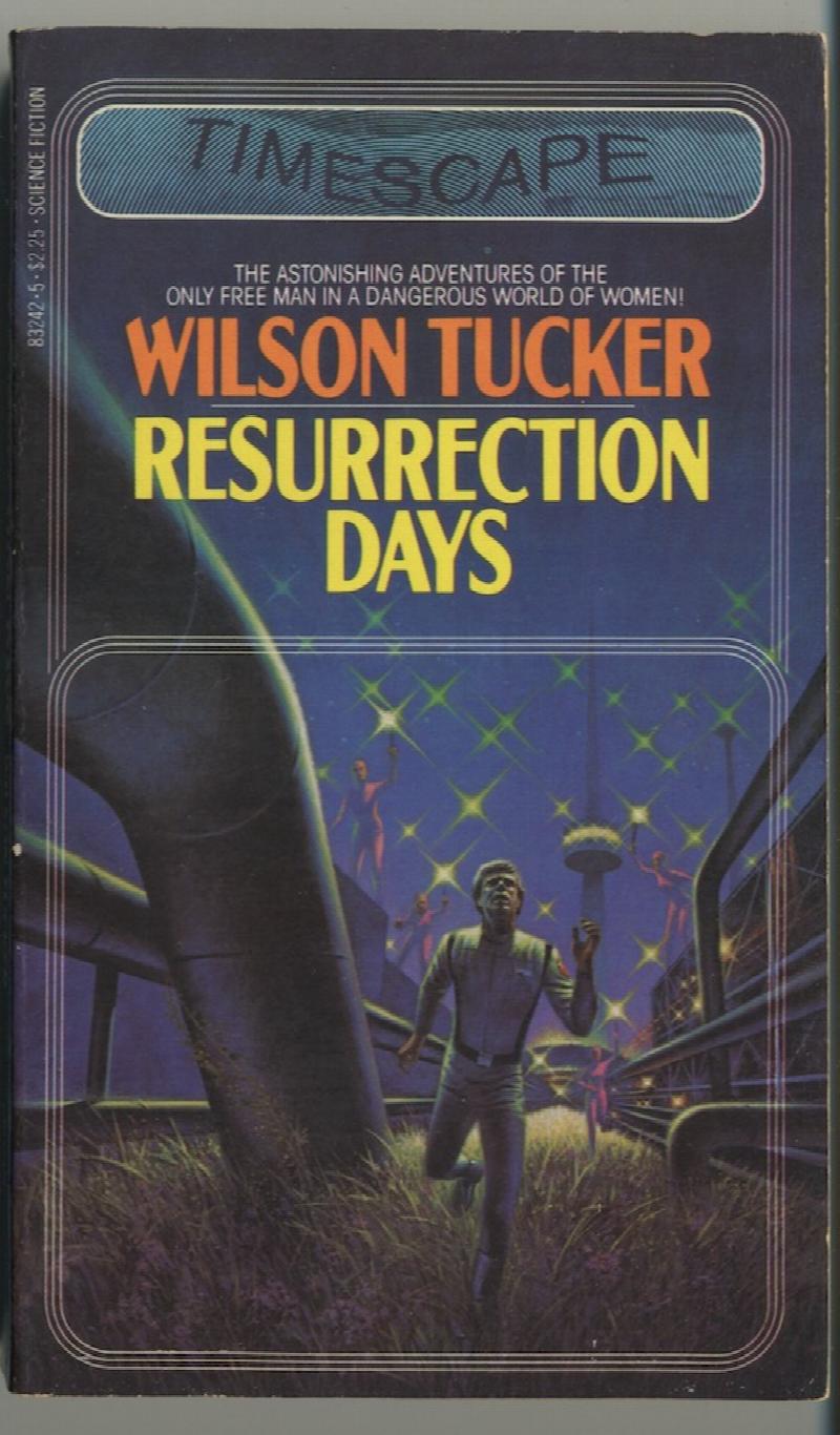 RESURRECTION DAYS. TIMESCAPE 83242-5. 1981. First printing. The author ...