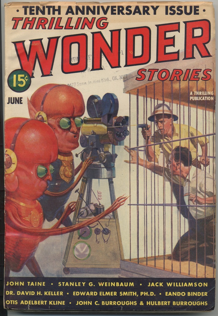 THRILLING WONDER STORIES. June, 1939. TENTH ANNIVERSARY ISSUE. Features ...