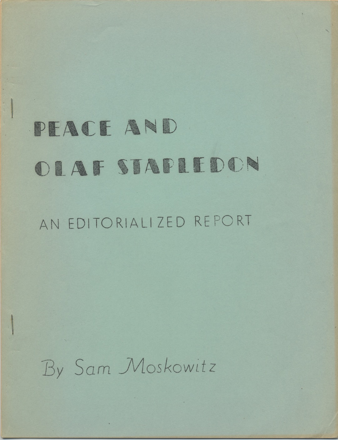 PEACE AND OLAF STAPLEDON. 1950. Rare fanzine publication.