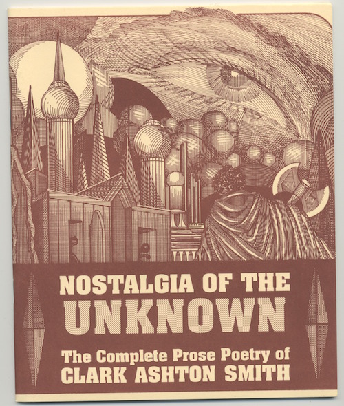 NOSTALGIA OF THE UNKNOWN Complete Prose Poems. Necronomicon Press, 1st ...